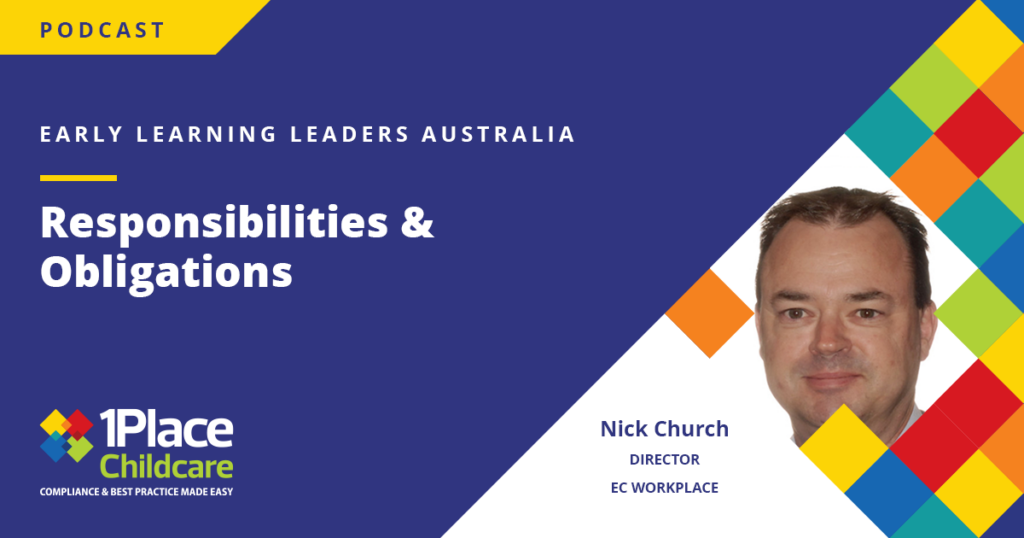 Responsibilities & Obligations with Nick Church - 1Place Childcare
