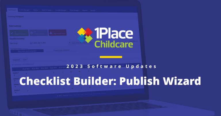 Checklist Builder: Publish Wizard - 1Place Childcare